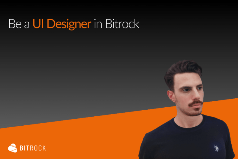 Be a UI Designer in Bitrock | Bitrock